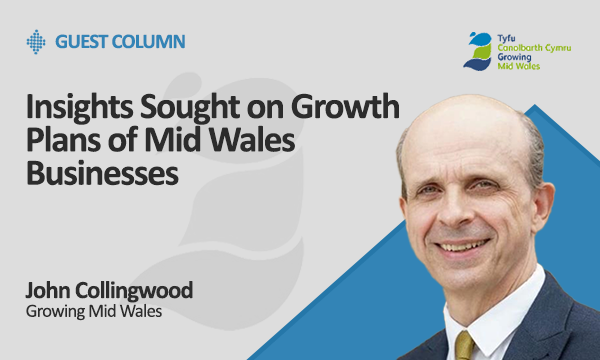 Insights Sought on Growth Plans of Mid Wales Businesses