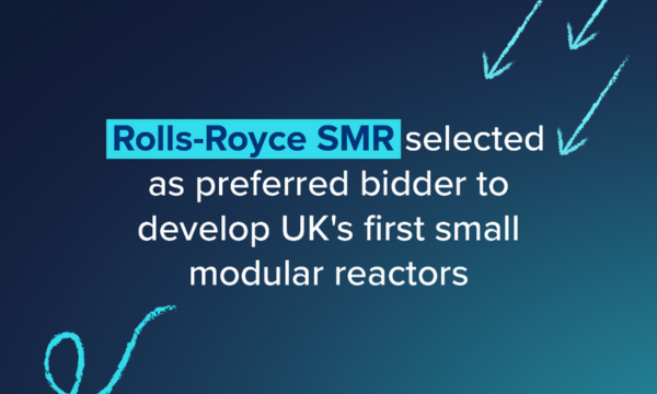 Preferred Bidder Named for UK SMR Programme