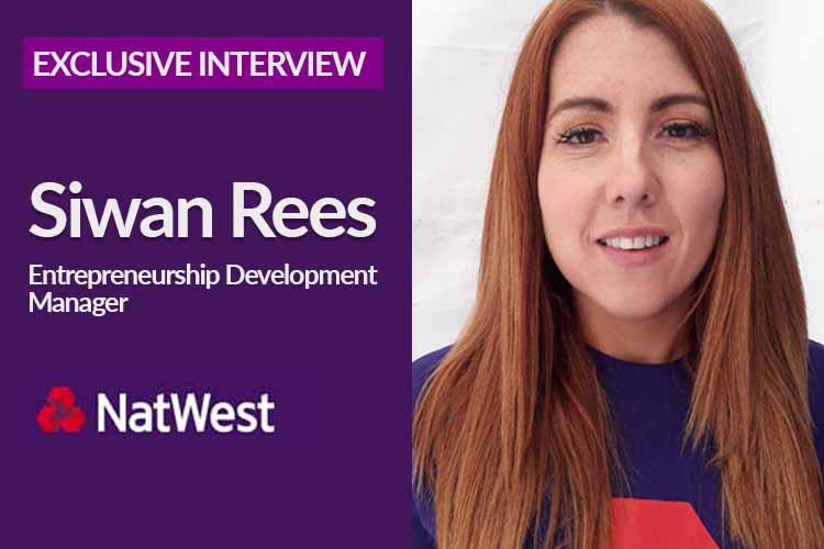 Exclusive Interview Siwan Rees - NatWest Entrepreneur Accelerator