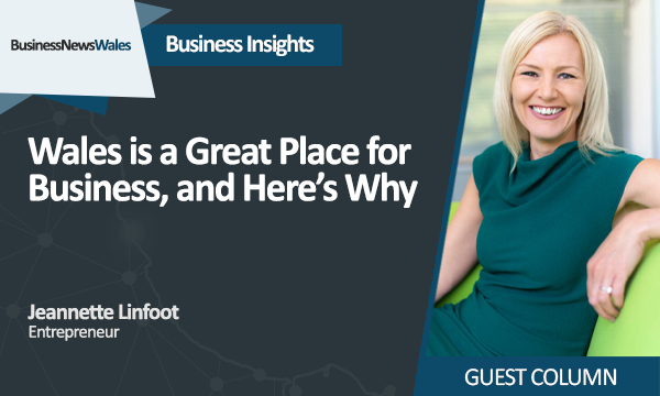 Wales is a Great Place for Business, and Here’s Why